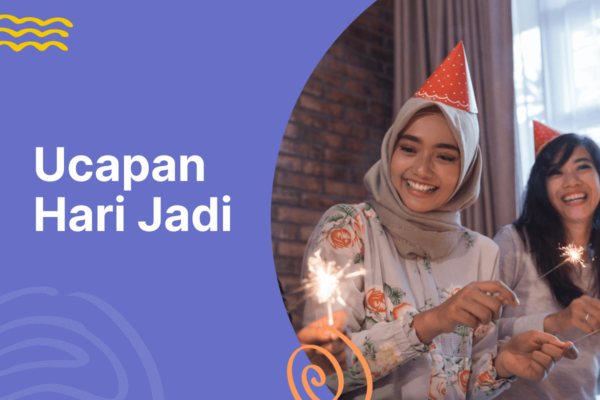 150 Ucapan Hari Jadi untuk Kekasih, Keluarga & Rakan | Blissbies