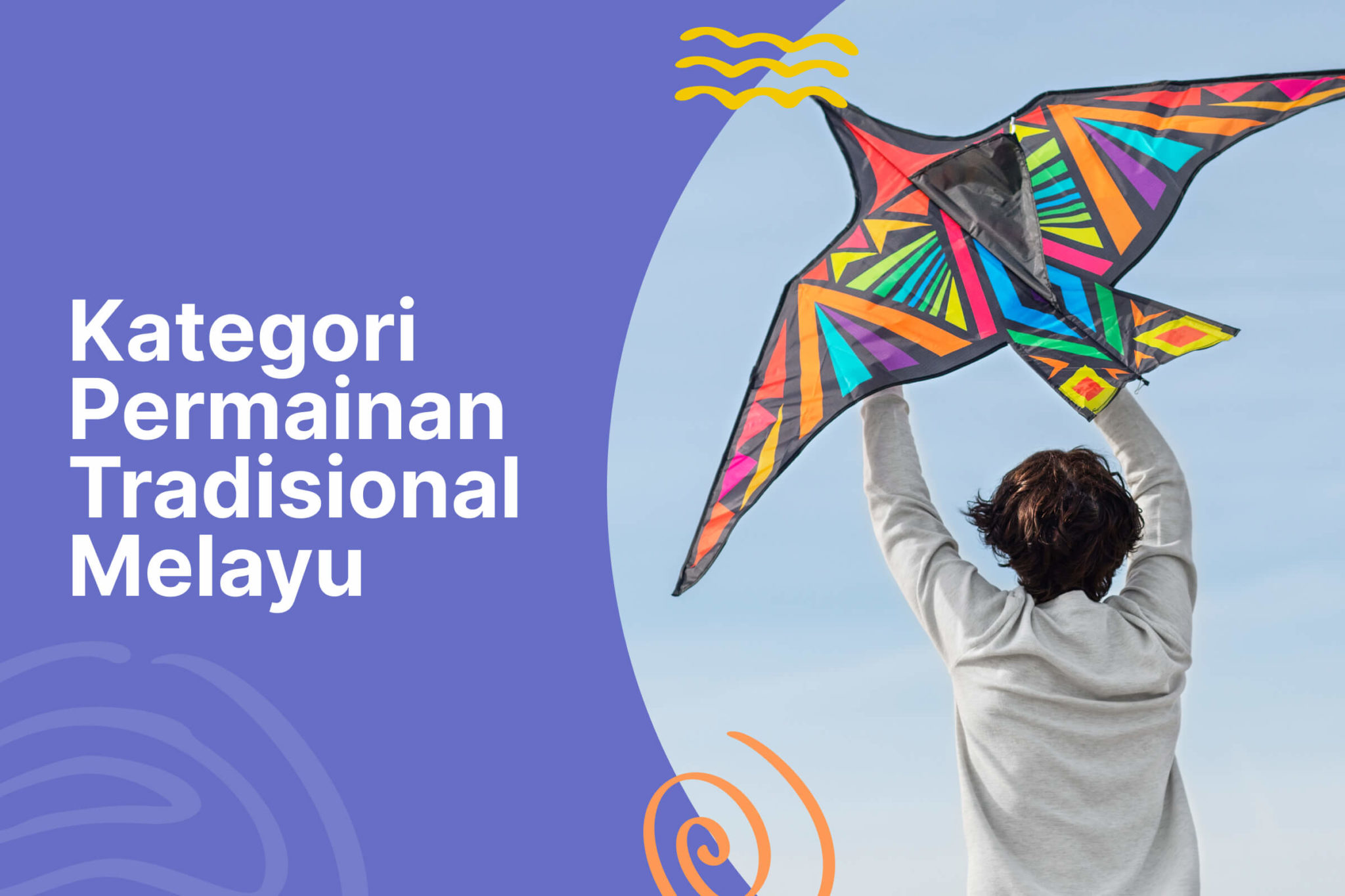 22 Permainan Tradisional Menarik di Malaysia | Blissbies