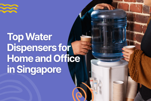 22 Top Water Dispensers for Singapore Homes | Blissbies